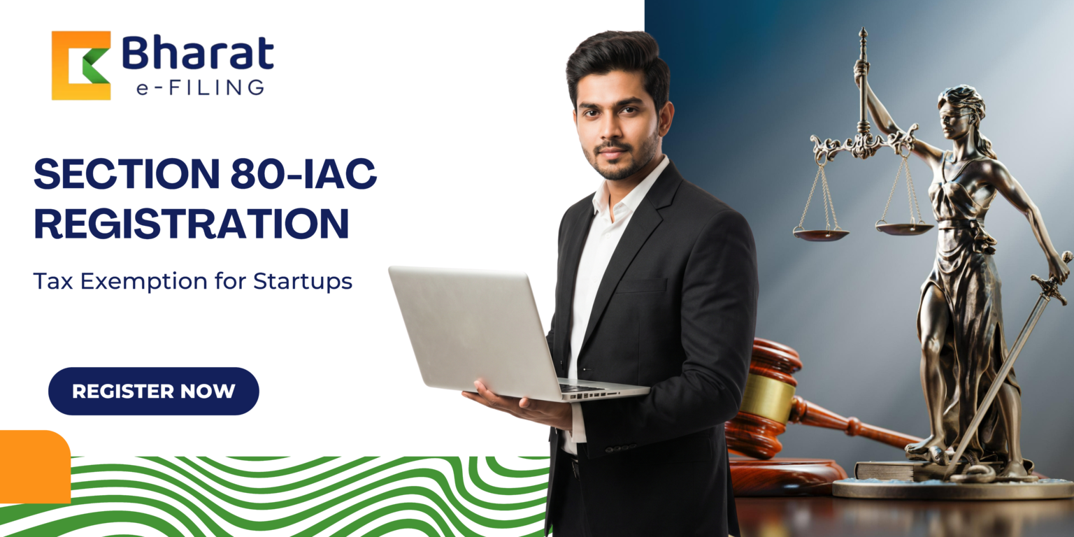 Section 80-IAC Registration - Bharat e-filing